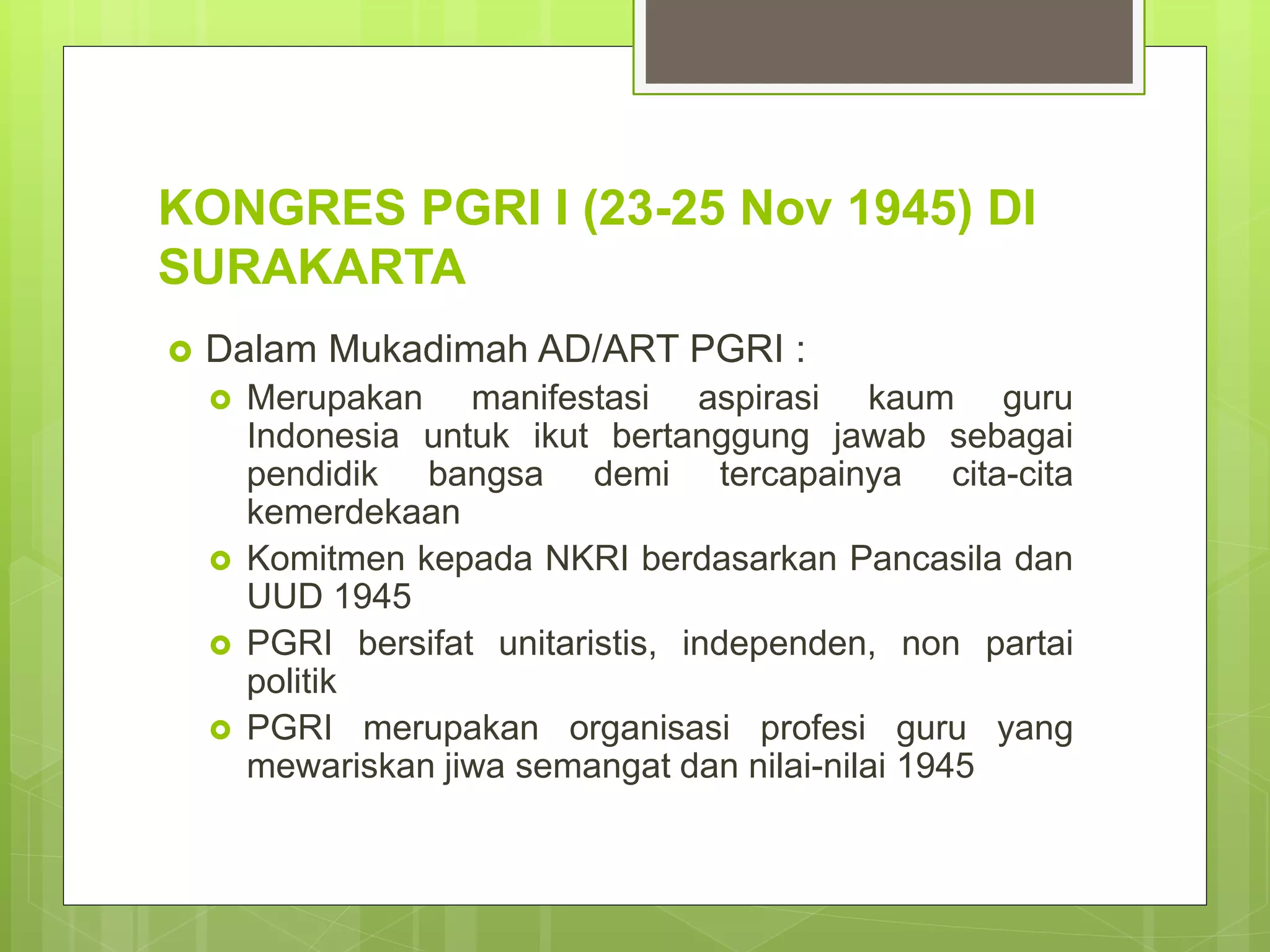 Sejarah Perjuangan dan Jati Diri PGRI | PPTX
