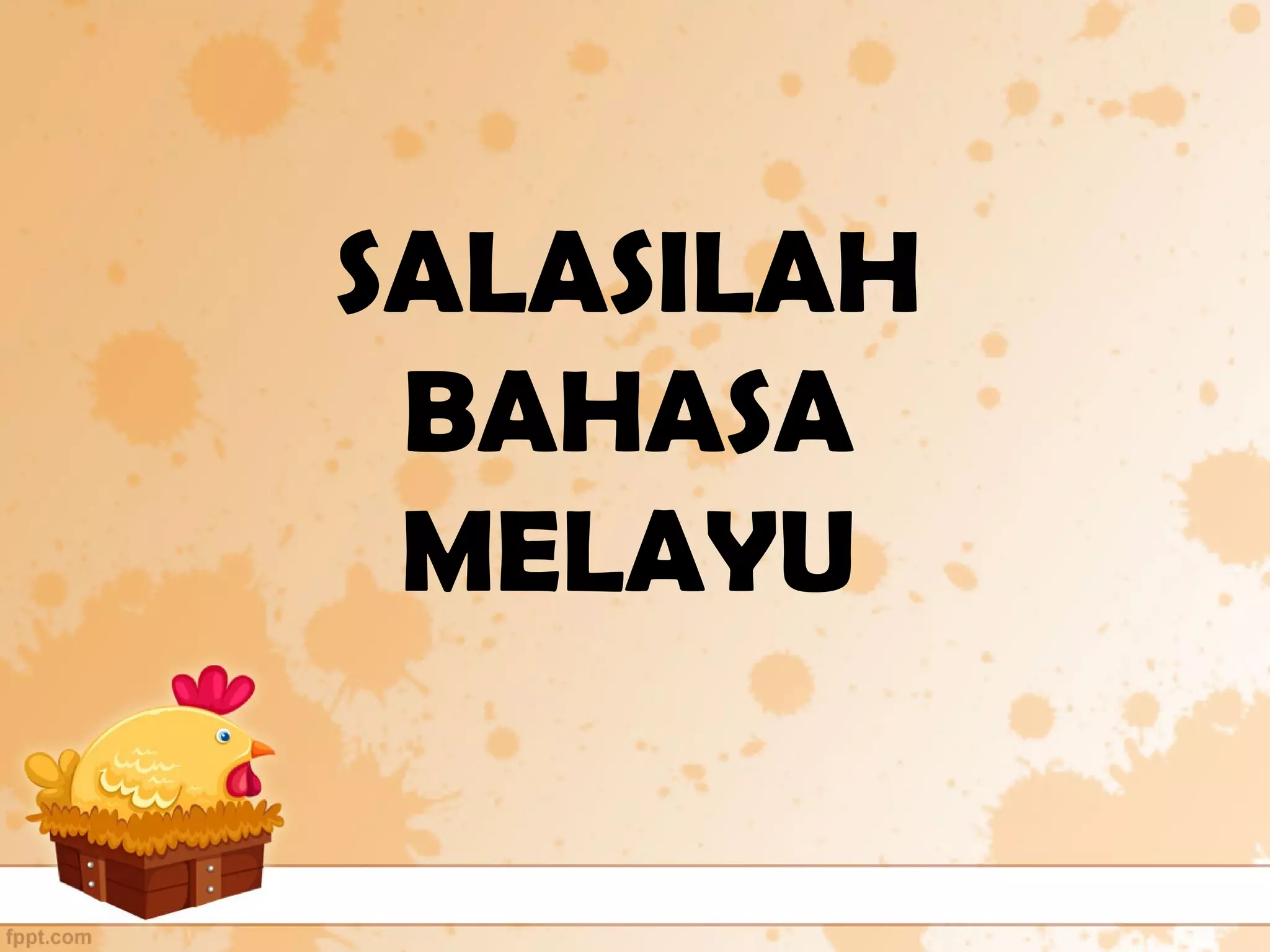 Sejarah perkembangan bahasa melayu | PPT