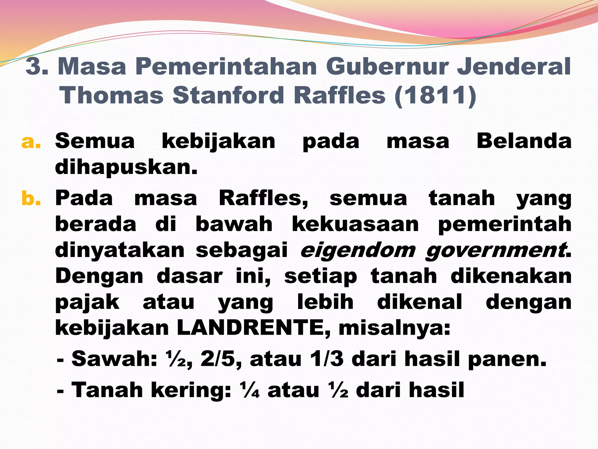 SEJARAH PERKEMBANGAN HUKUM AGRARIA DI INDONESIA.pptx
