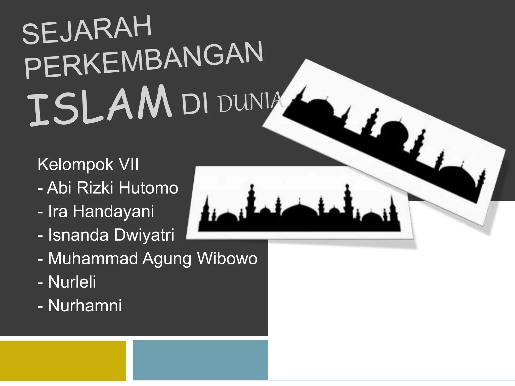 Sejarah perkembangan islam di dunia | PPTX
