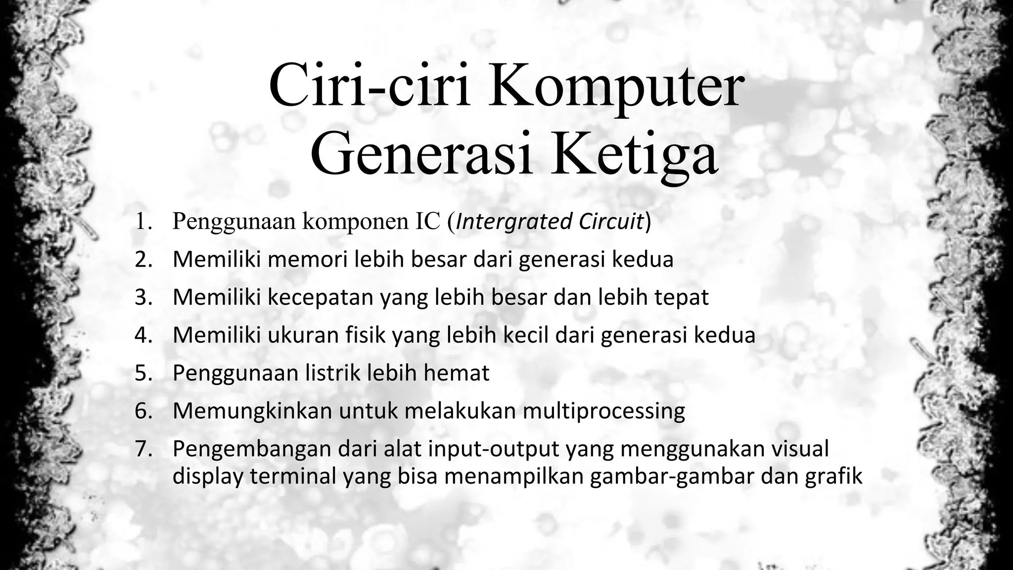 Sejarah Perkembangan Komputer Generasi Ketiga | PPT