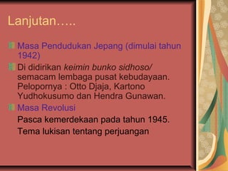 Sejarah perkembangan seni rupa indonesia kls 8 | PPT