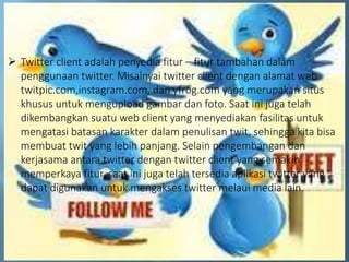Sejarah Perkembangan Twitter | PPT