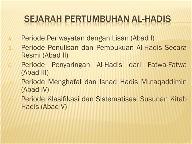 Sejarah pertumbuhan al hadis | PPT