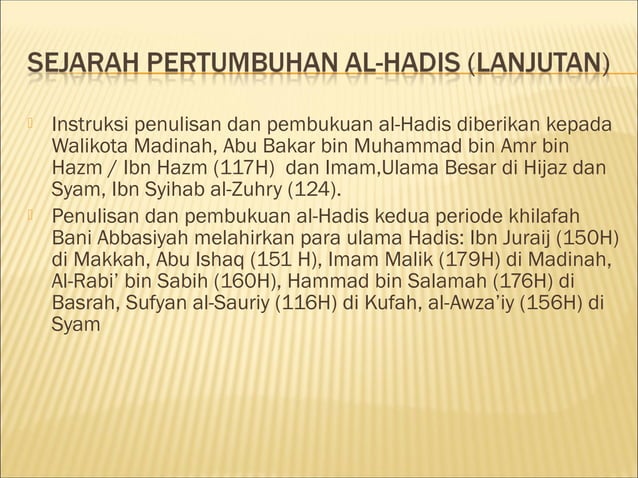 Sejarah pertumbuhan al hadis | PPT