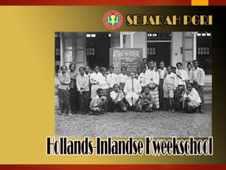 SEJARAH PGRI SEBELUM KEMERDEKAAN | PPT