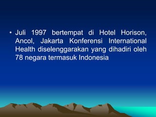 SEJARAH PROMOSI KESEHATAN.ppt