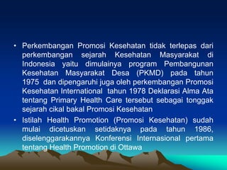 SEJARAH PROMOSI KESEHATAN.ppt