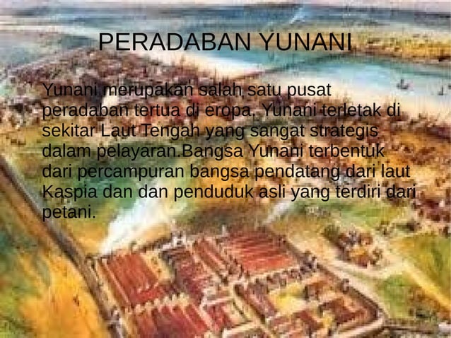 Sejarah Peradaban Yunani Kuno | PPT