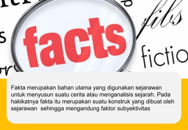 Sejarah sebagai peristiwa fakta | PPT