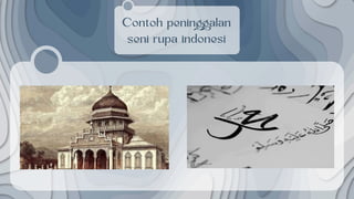 SEJARAH SENI RUPA NUSANTARA PERKEMBANGAN SENI RUPA PENGARUH ISLAM.pdf