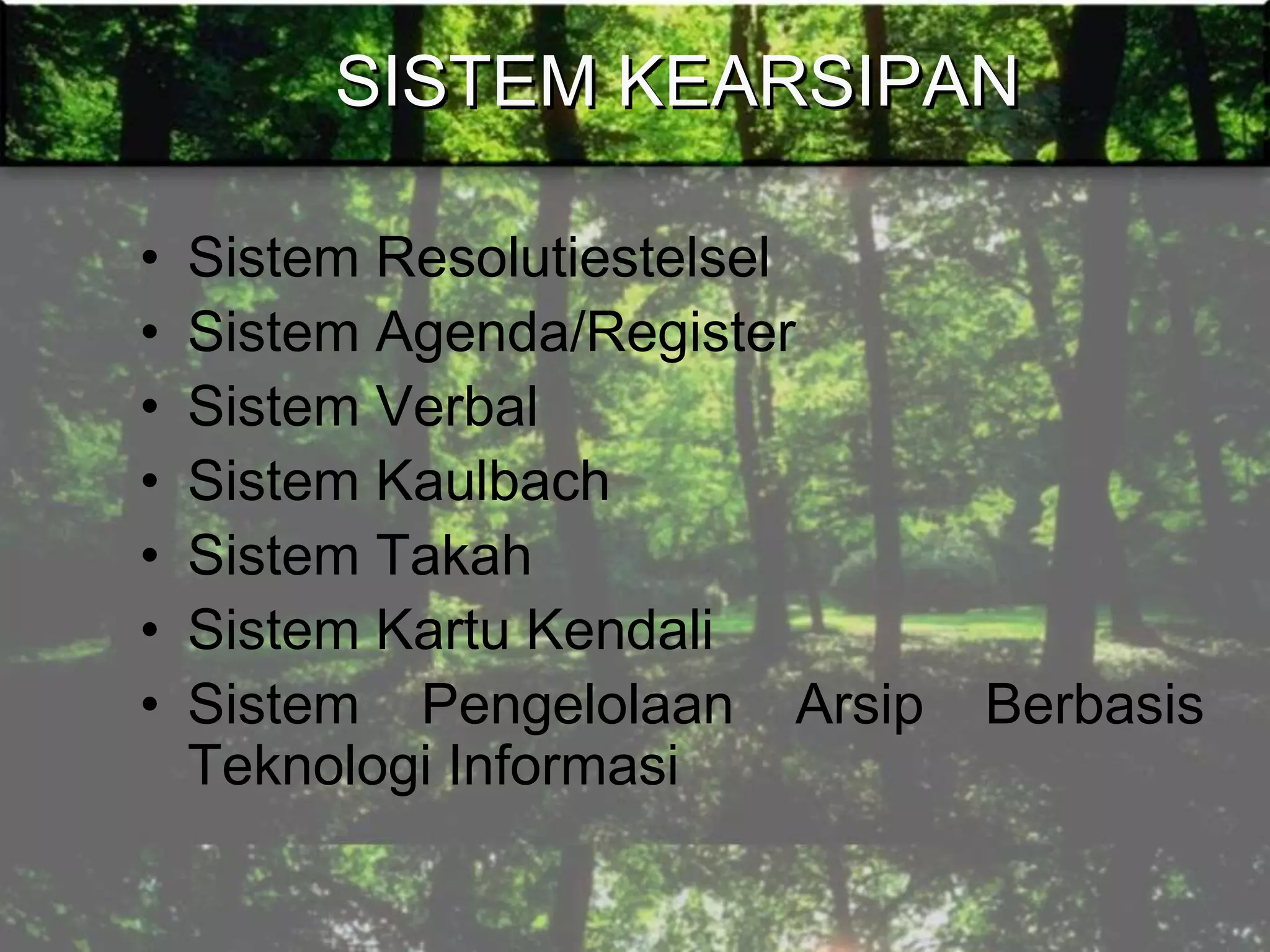 Sejarah Sistem Kearsipan.ppt