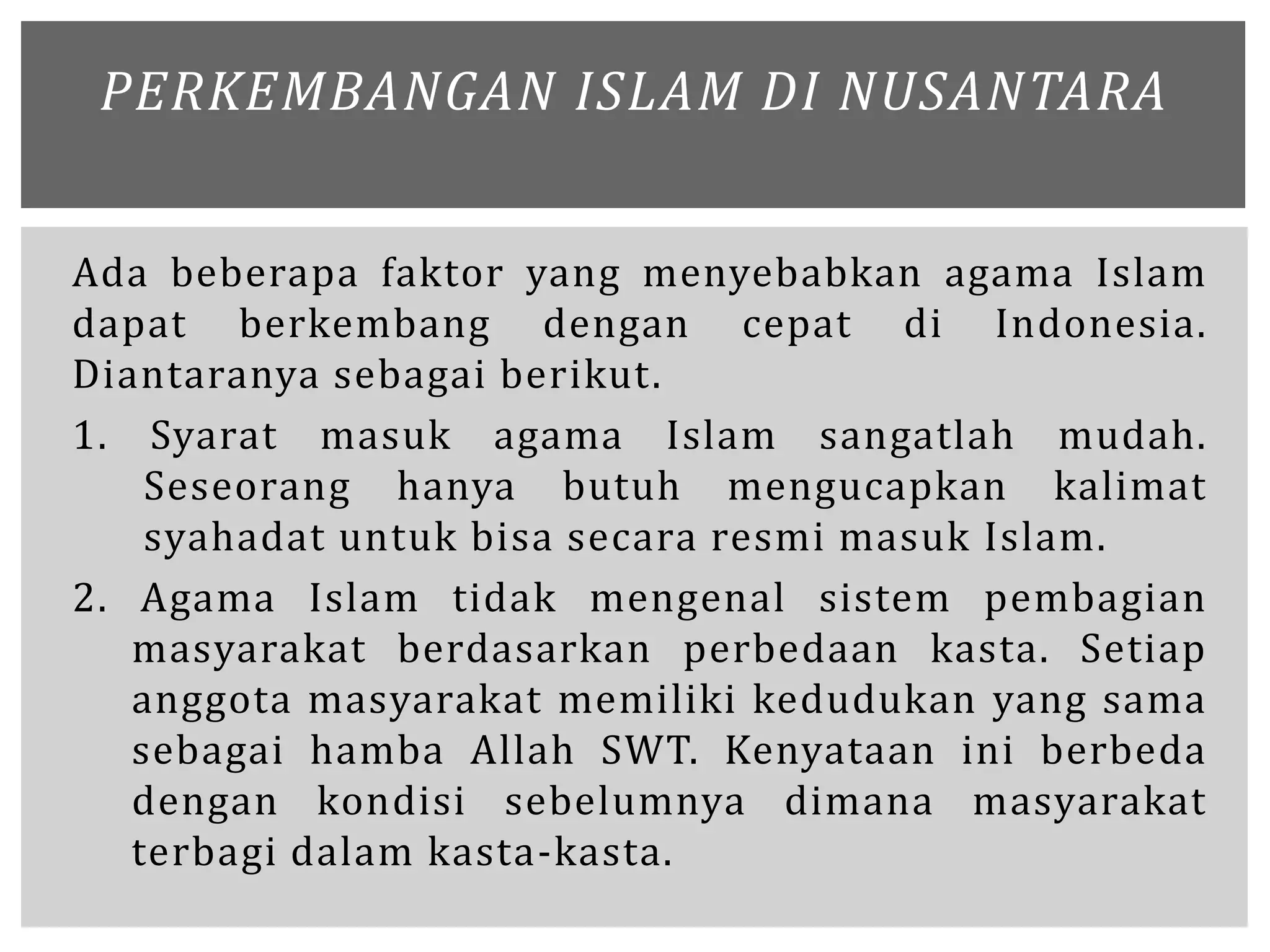 SEJARAH PROSES MASUKNYA ISLAM DI INDONESIA | PPTX