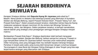 TENTANG SEJARAH SRIWIJAYAAAAAAAAA .pptx