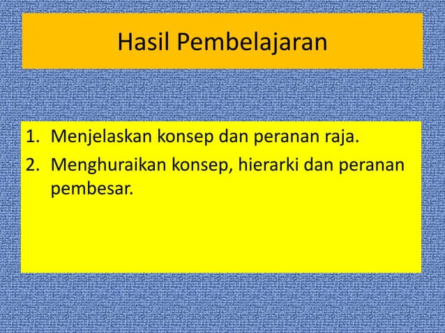 Sejarah stpm penggal 3 raja dan pembesar | PPTX