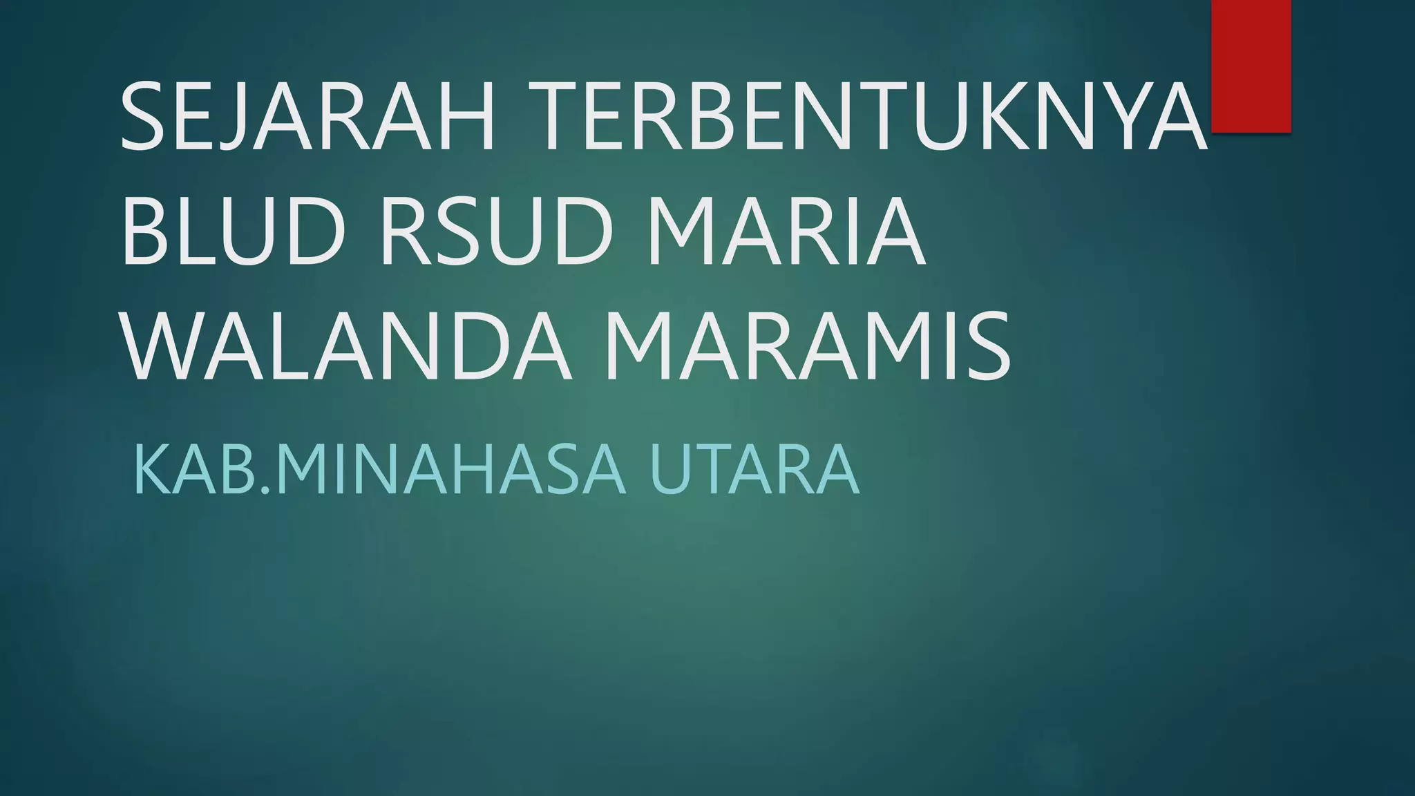 SEJARAH TERBENTUKNYA BLUD RSUD .pptx