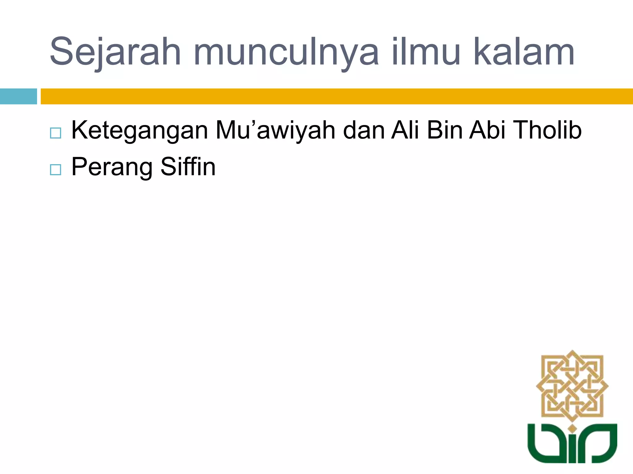 Sejarah timbulnya aliran kalam klasik | PPTX