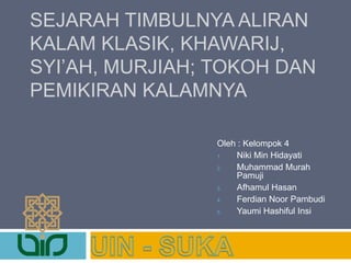 Sejarah timbulnya aliran kalam klasik | PPTX