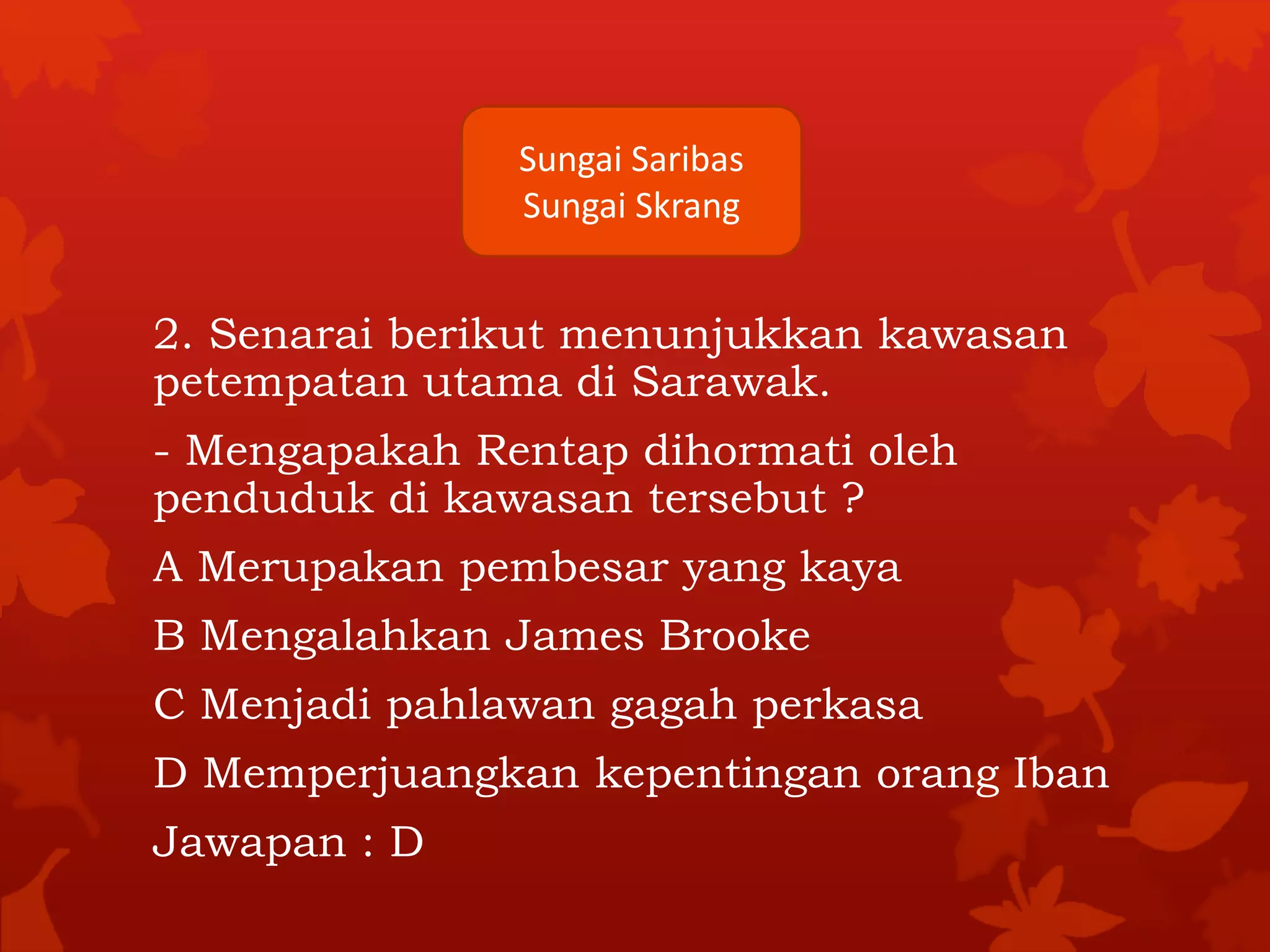 SEJARAH TINGKATAN 2 BAB 7 PERJUANGAN RAKYAT TEMPATAN MENGEMBALIKAN ...