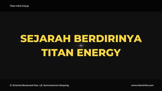Profil Titan Infra Energy dan Anak Perusahaannya | PDF