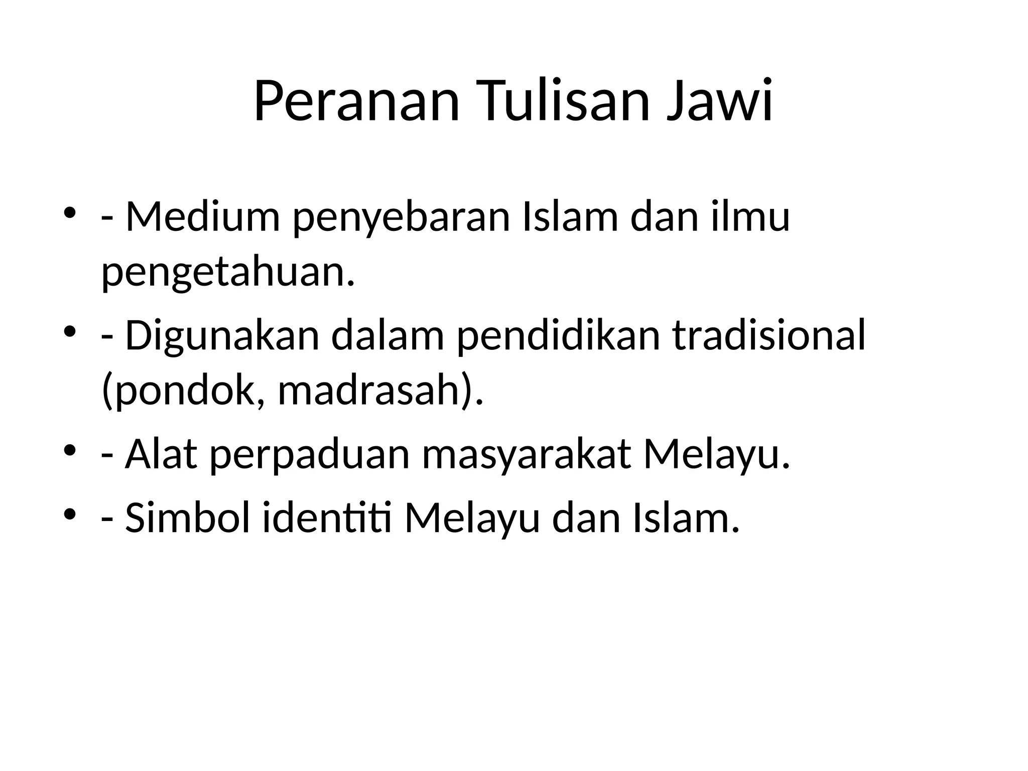 Sejarah_Tulisan_Jawi_dan_Peranannya.pptx