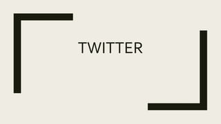 Pengertian Dan Sejarah Twitter | PPTX