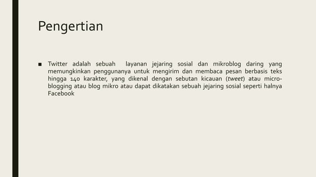 Pengertian Dan Sejarah Twitter | PPTX