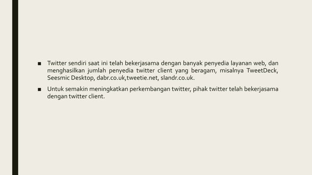 Pengertian Dan Sejarah Twitter | PPTX