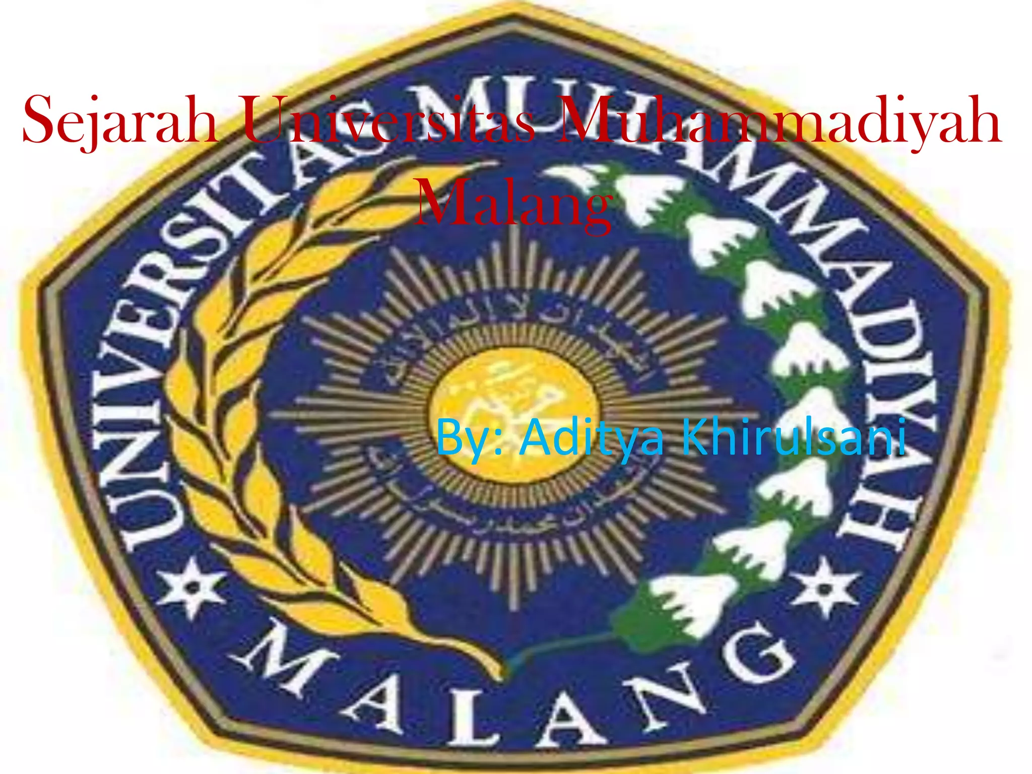 Sejarah universitas muhammadiyah malang | PPT