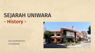 SEJARAH UNIWARA.pptx