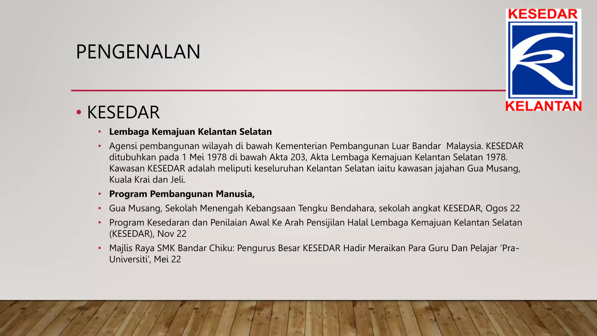 Sejauhmanakah Peranan KESEDAR, KETENGAH dan KEJORA dalam Pendidikan ...