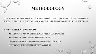 3D Modeling and Structural Detailing of Steel Stair and Handrail ...