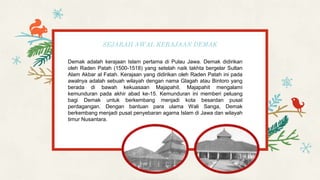 SEJARAH KELAS 11 - KERAJAAN ISLAM DEMAK | PPT