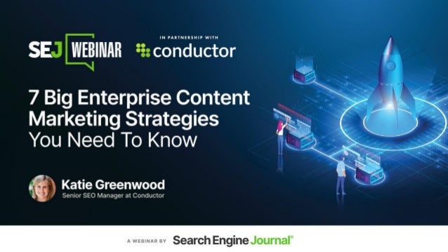7 Big Enterprise Content Marketing Strategies You Need To Know | PDF