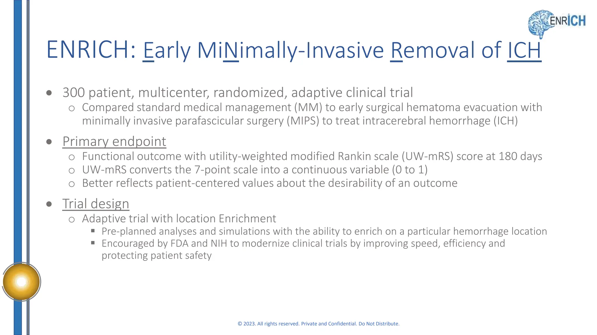 ENRICH Trial - Clinial Outcomes for surgical treatment of ICH | PPTX
