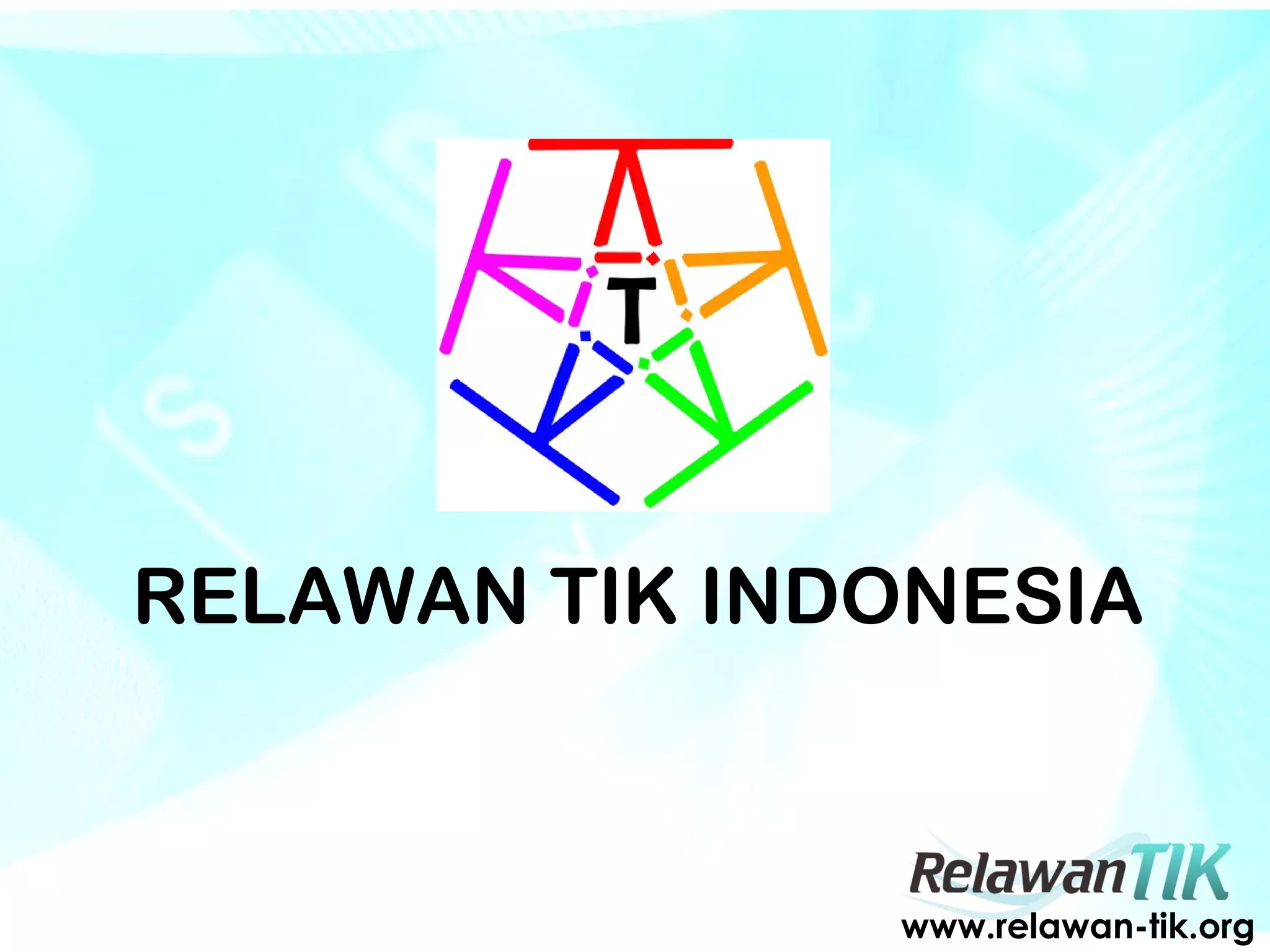 Sekilas Tentang Relawan TIK Indonesia | PPT