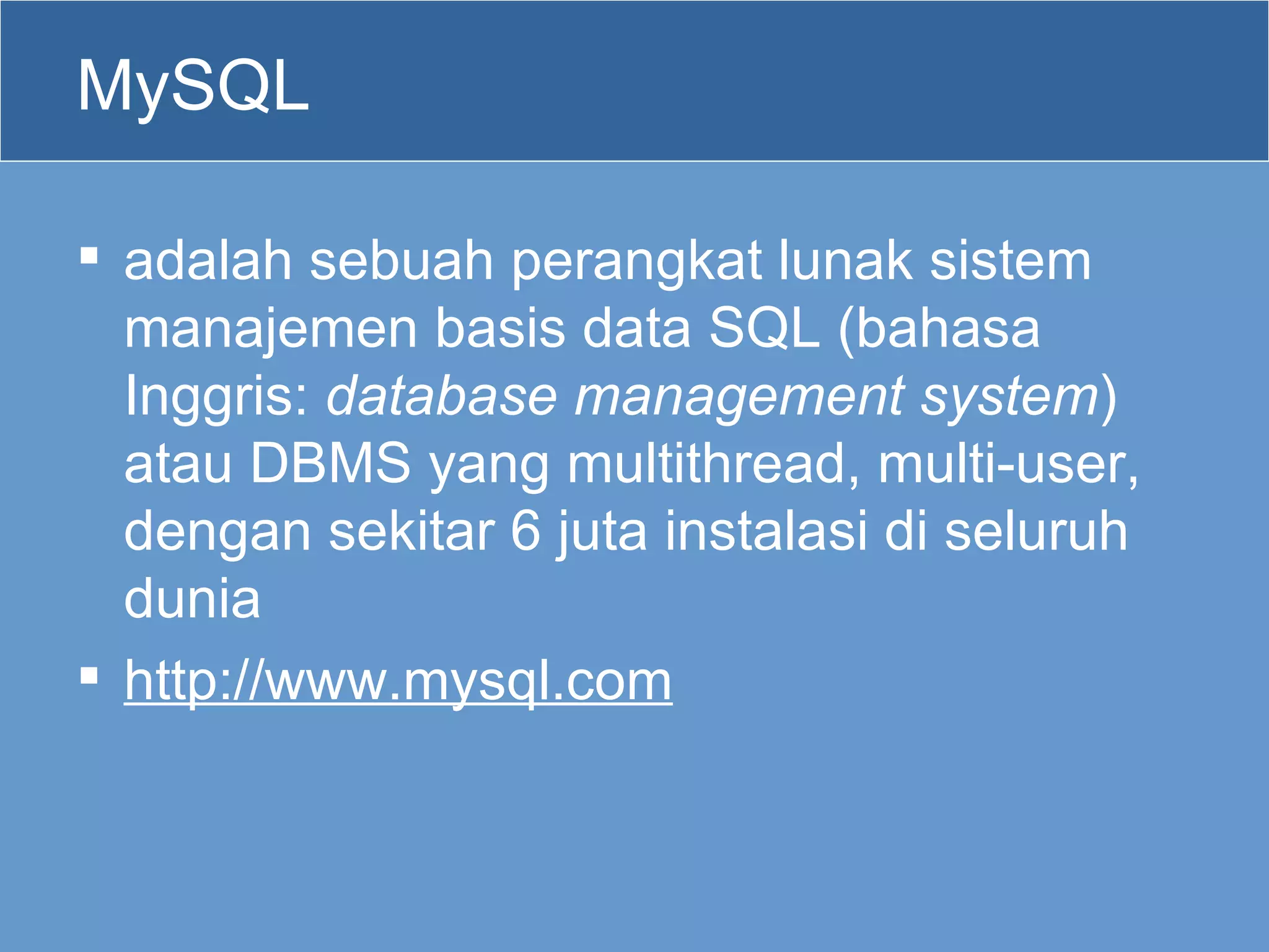 Sekilas Tentang MySQL | PPT