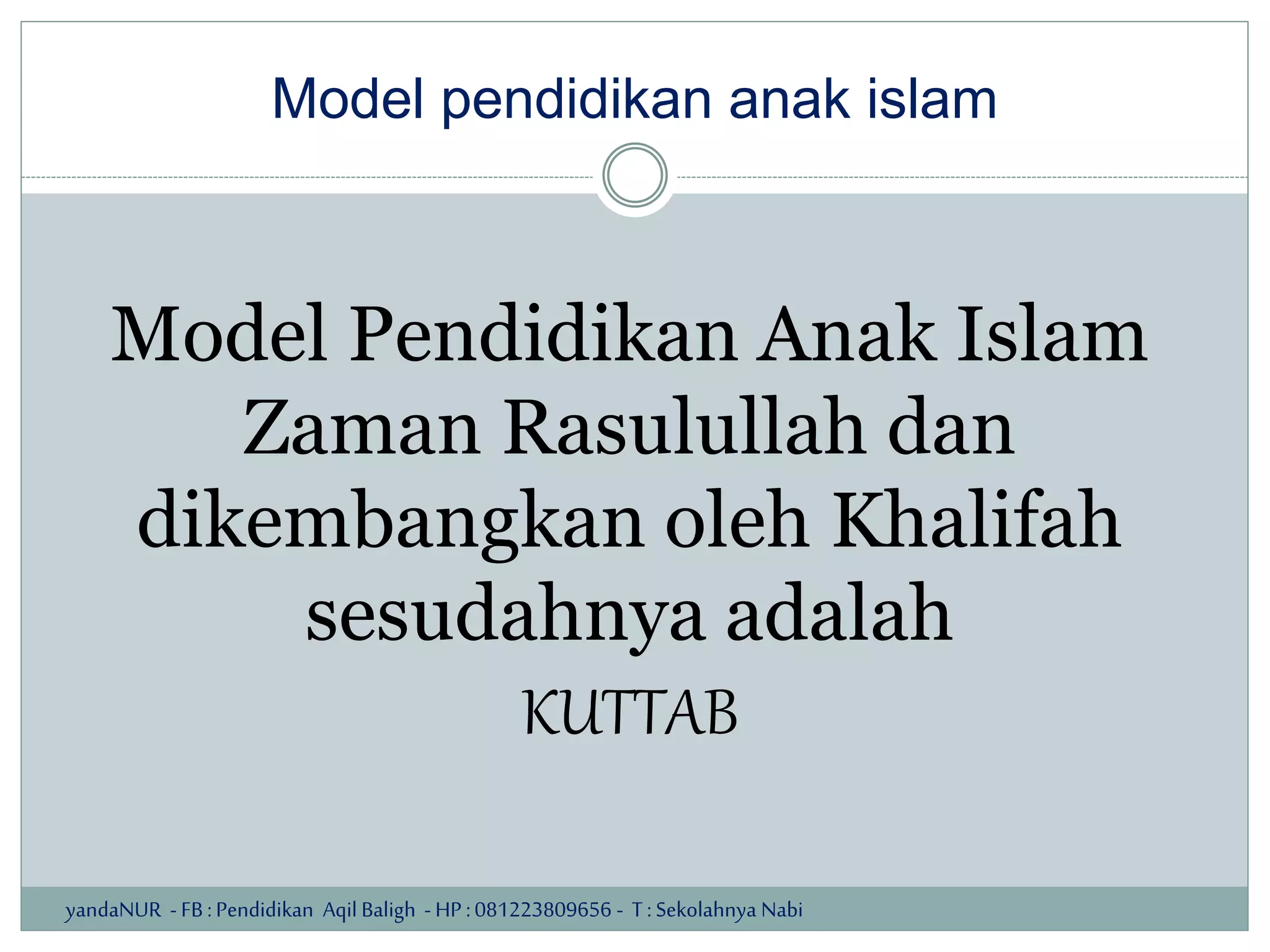 Sekolahnya rasulullah dan sahabat | PPT