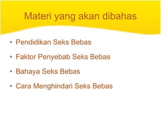 Seks bebas | PPT