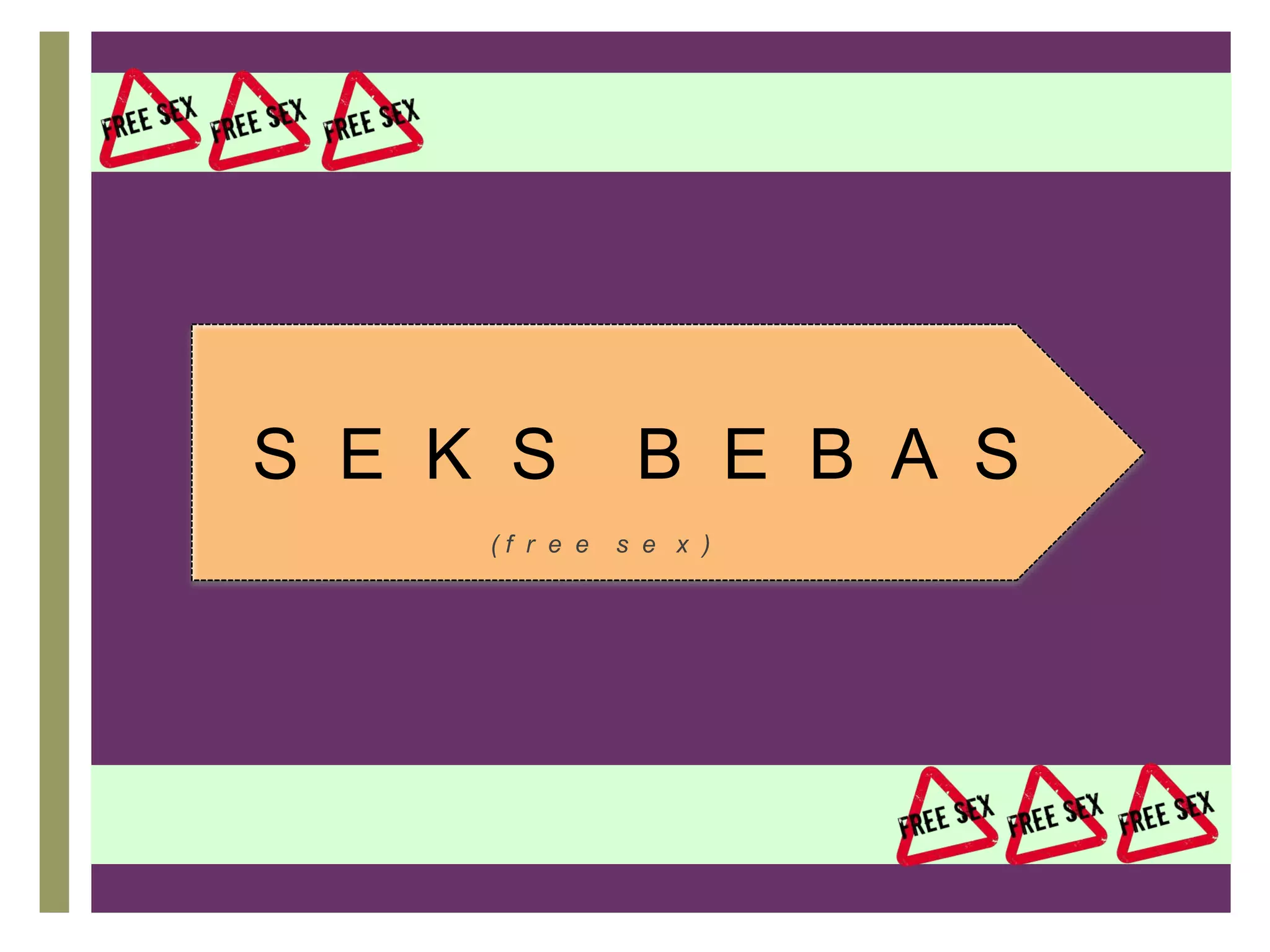 SEKS BEBAS DAN NARKOBA | PPTX