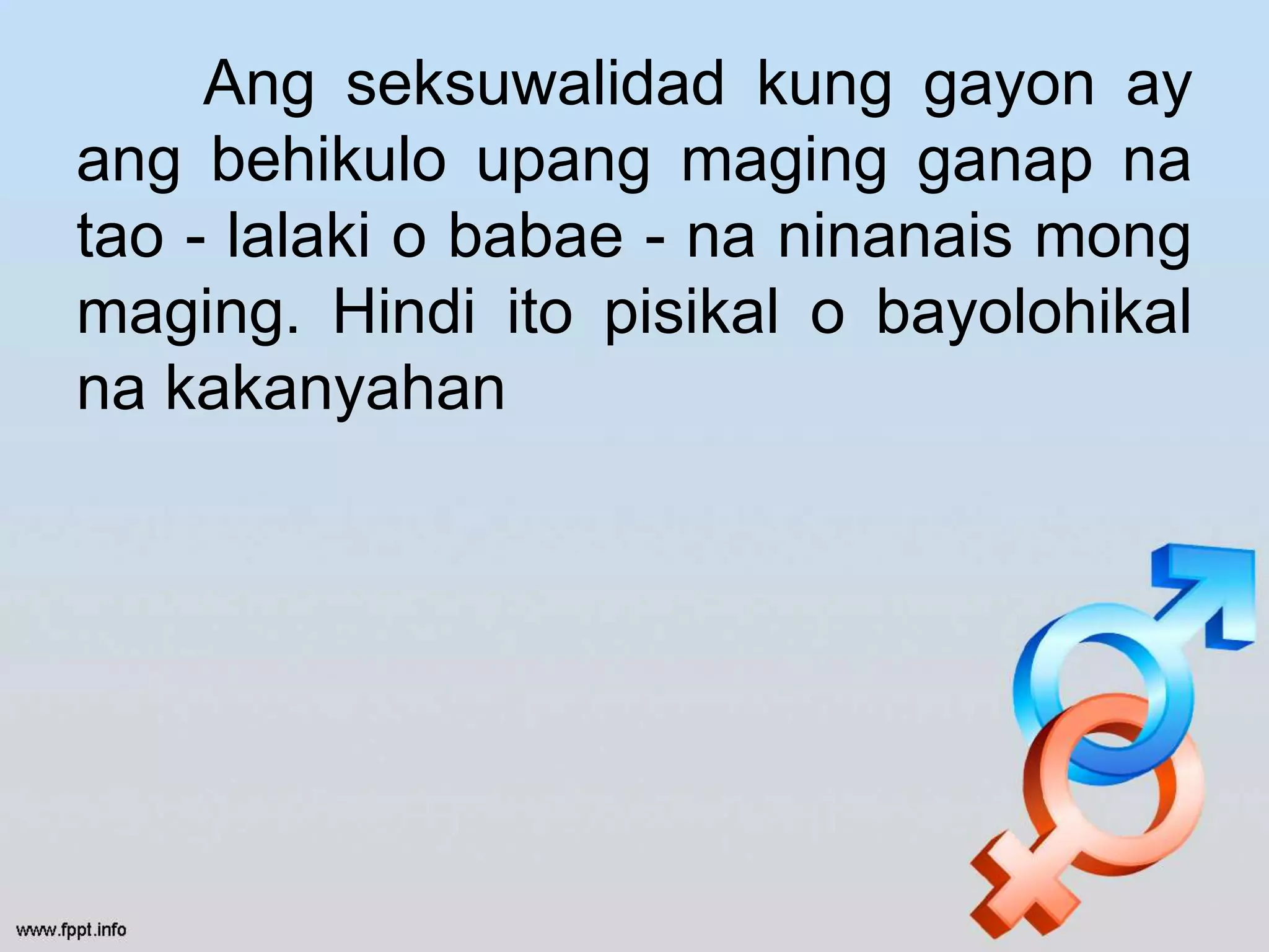 SEKSWALIDAD NG TAO.ppt