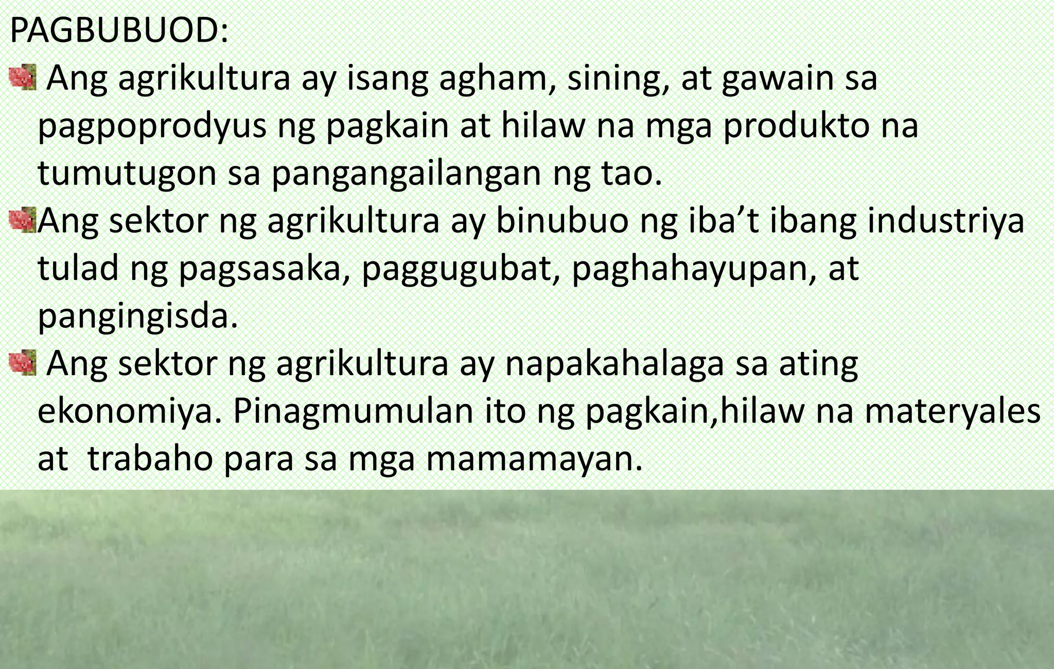 topiko tungkol sa Sektor ng Agrikultura- Grade 10 | PPTX