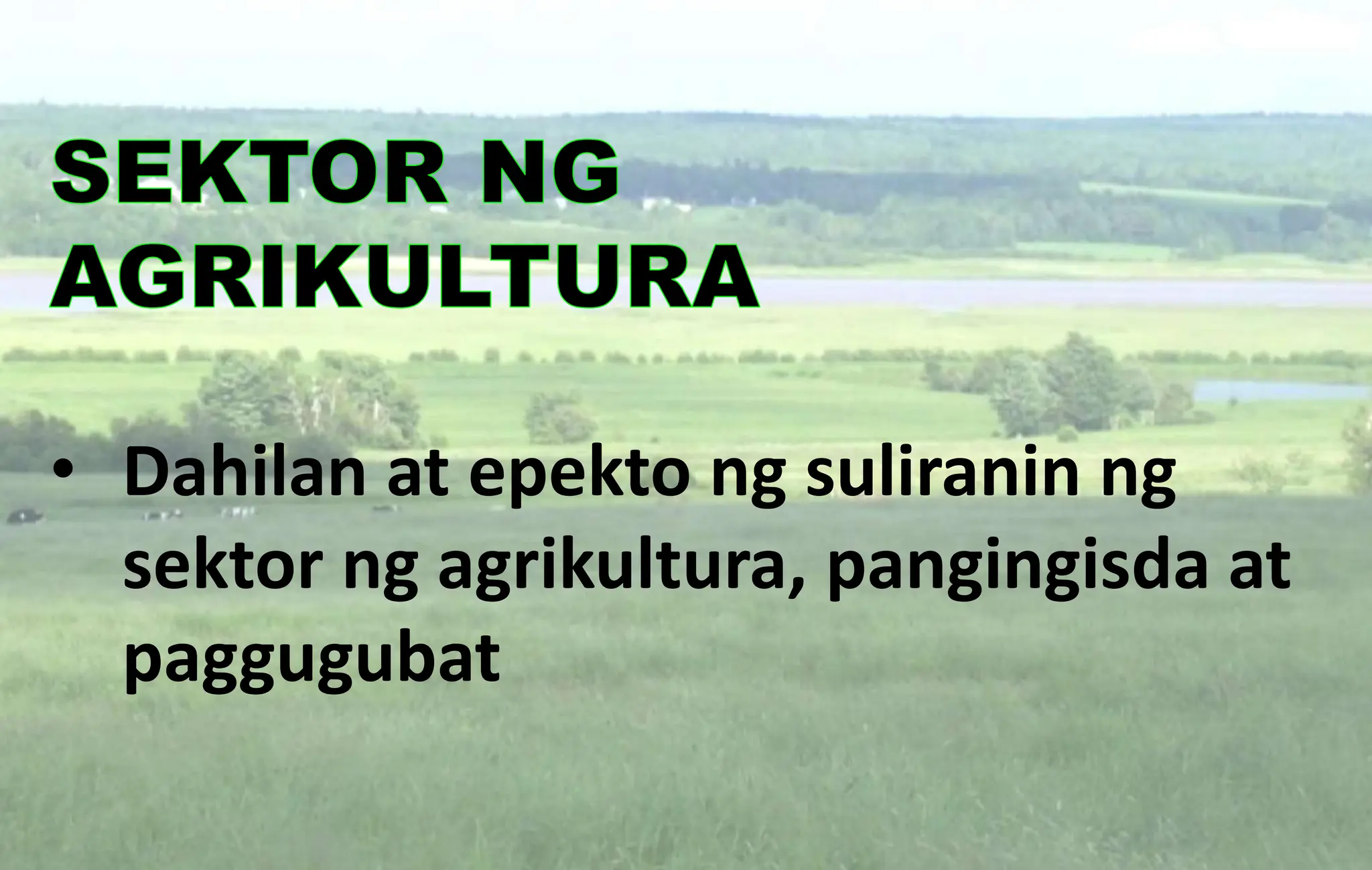 topiko tungkol sa Sektor ng Agrikultura- Grade 10 | PPTX