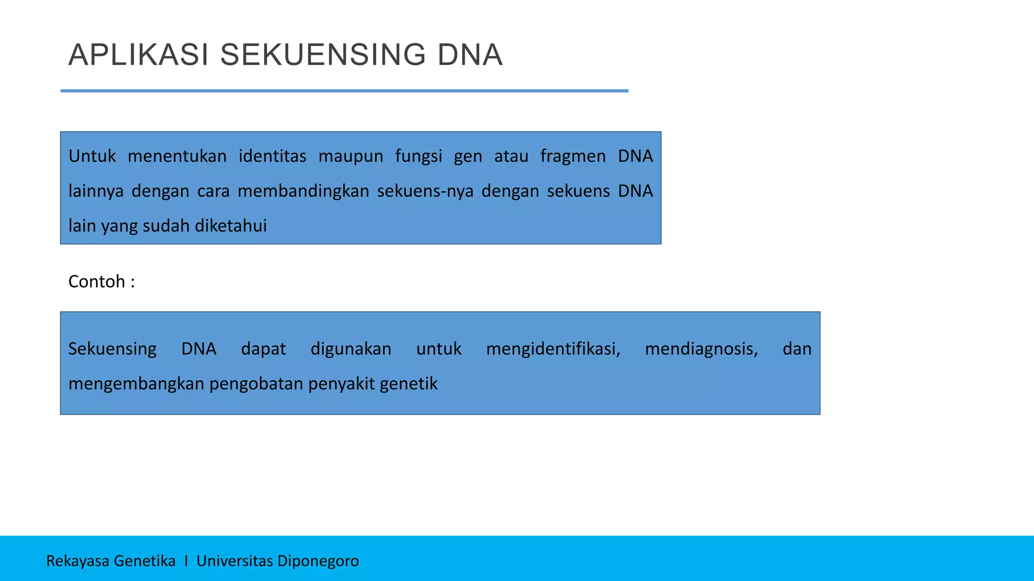 Sekuensing - Rekayasa Genetika | PPTX