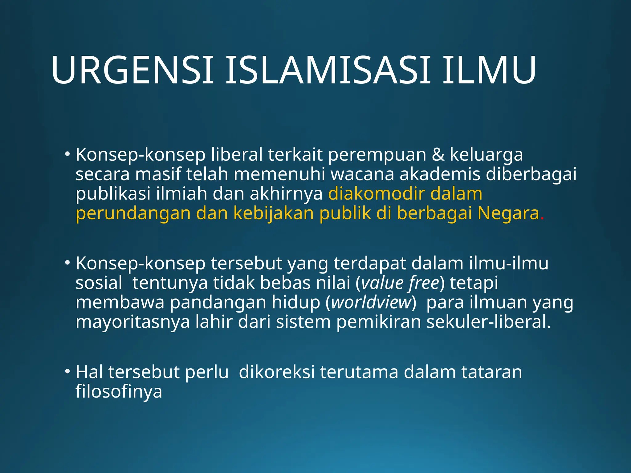Sekularisasi nilai-nilai keluarga dan urgensi islamisasi Ilmu.pptx