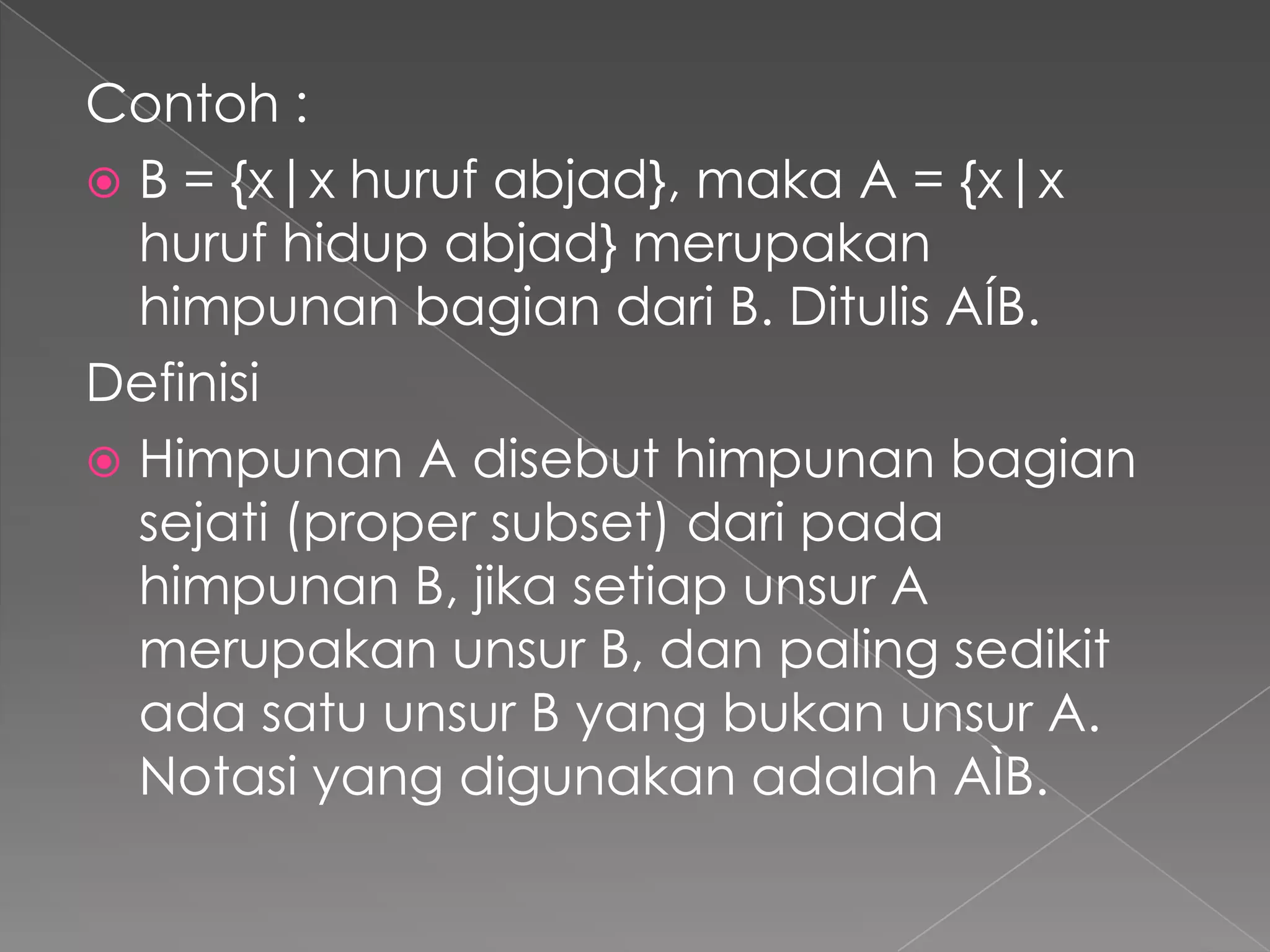 Selang, himpunan kosong, kesamaan himpunan, subset, dan power set | PPTX