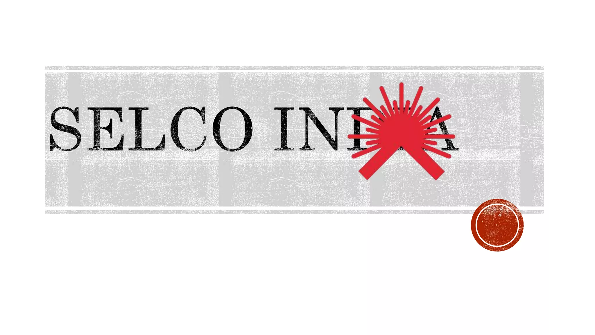 Selco india | PPTX
