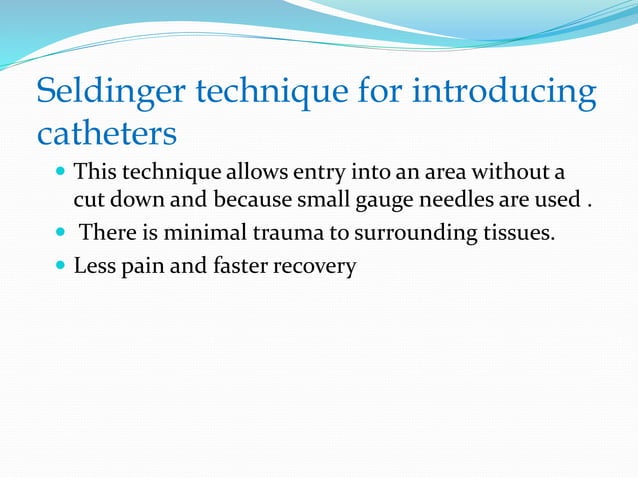 SELDINGER TECHNIQUE & INTERVENTIONAL RADIOLOGY | PPTX | First Aid ...