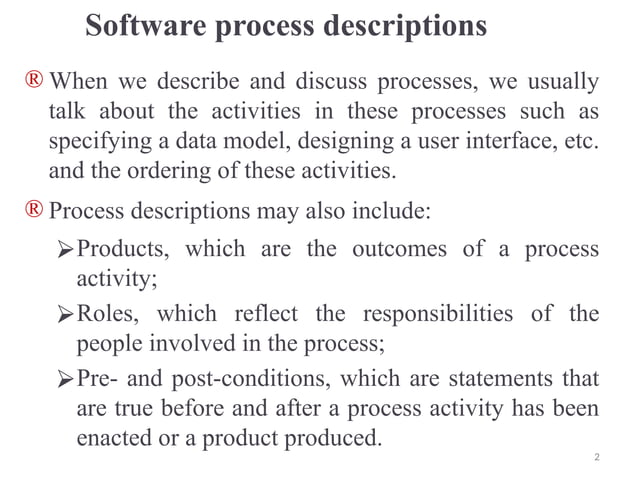 software process model is a structured framework used to guide the ...