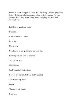 Select a chief complaint from the following list and provide a list .docx